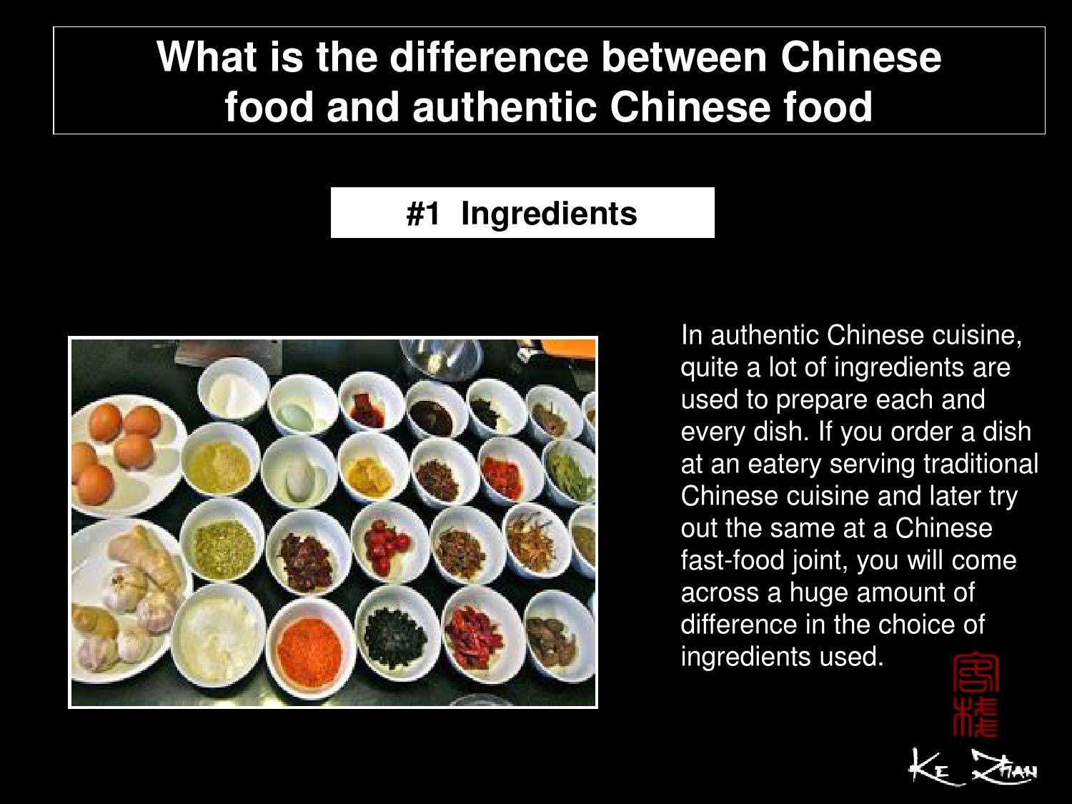 How do they differ from the Chinese cuisine?