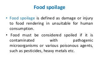 How do we know that the food is already contaminated or spoiled?