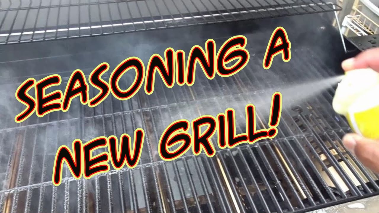 How do you break in a new gas grill?
