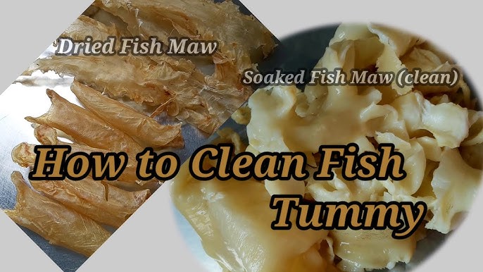 How do you clean a fresh fish maw?