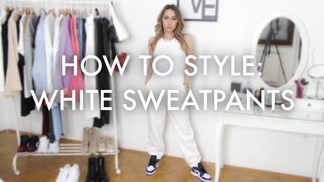 How do you combine white sweatpants?
