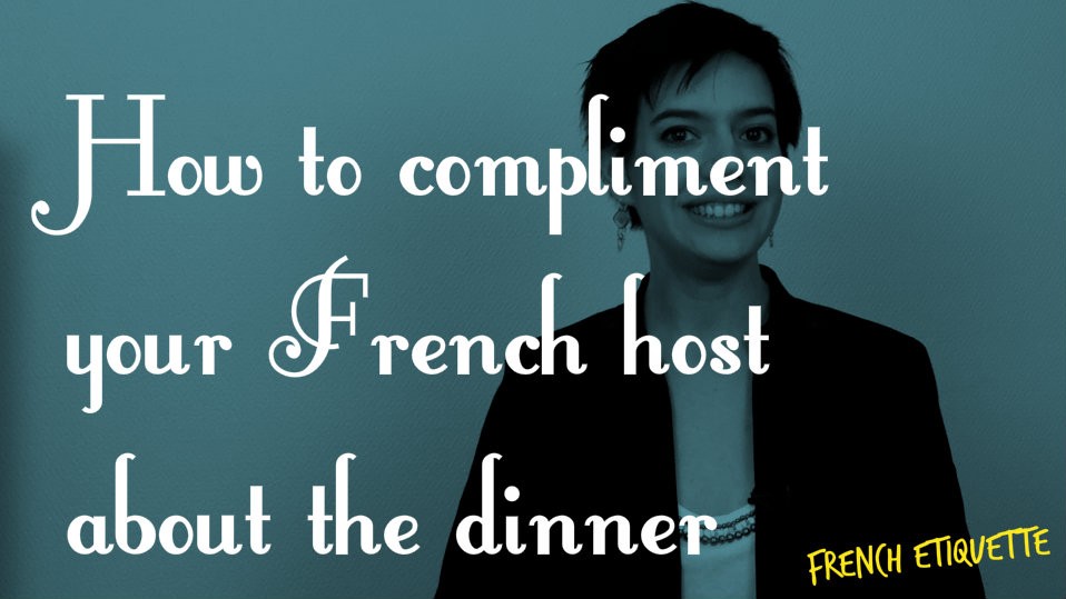 How do you compliment a meal in French?