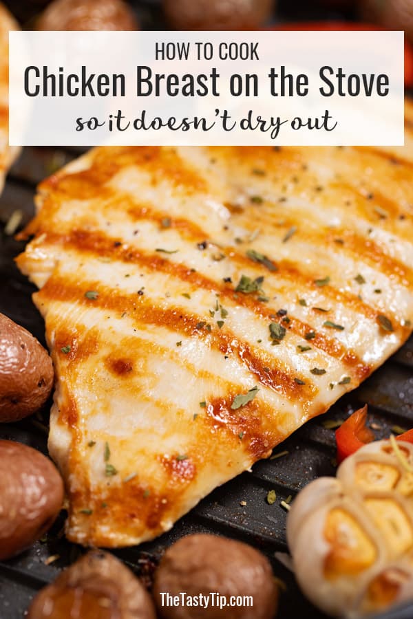 How do you cook chicken breast so it doesn't dry out?