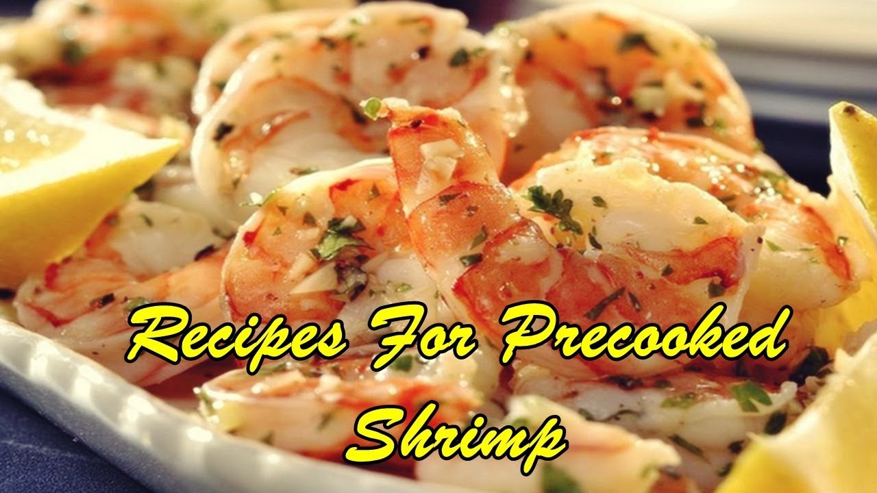 How do you cook precooked shrimp?