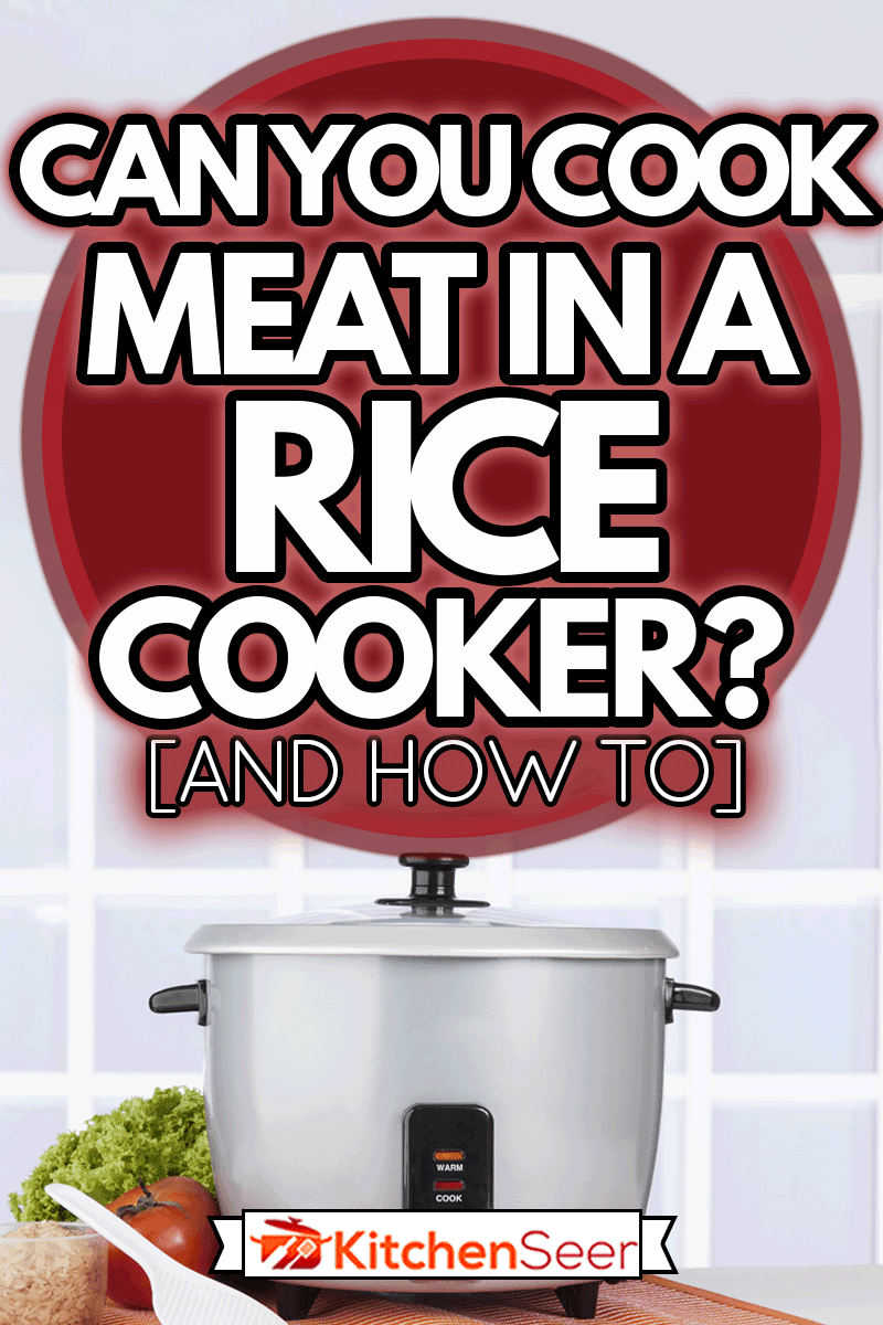 How do you cook rice and meat in a rice cooker?