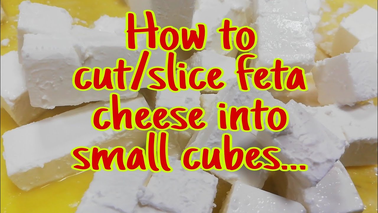 How do you cut feta cheese without crumbling?
