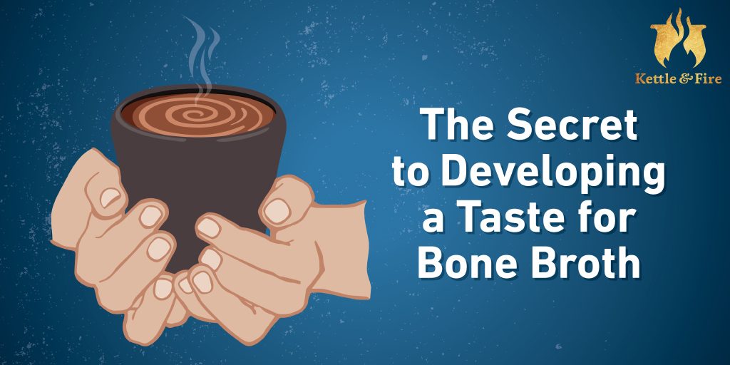 How do you disguise the taste of bone broth?