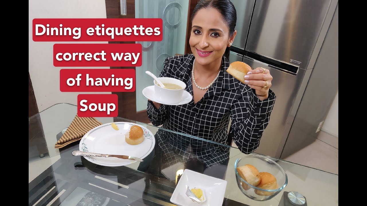How do you eat your soup?