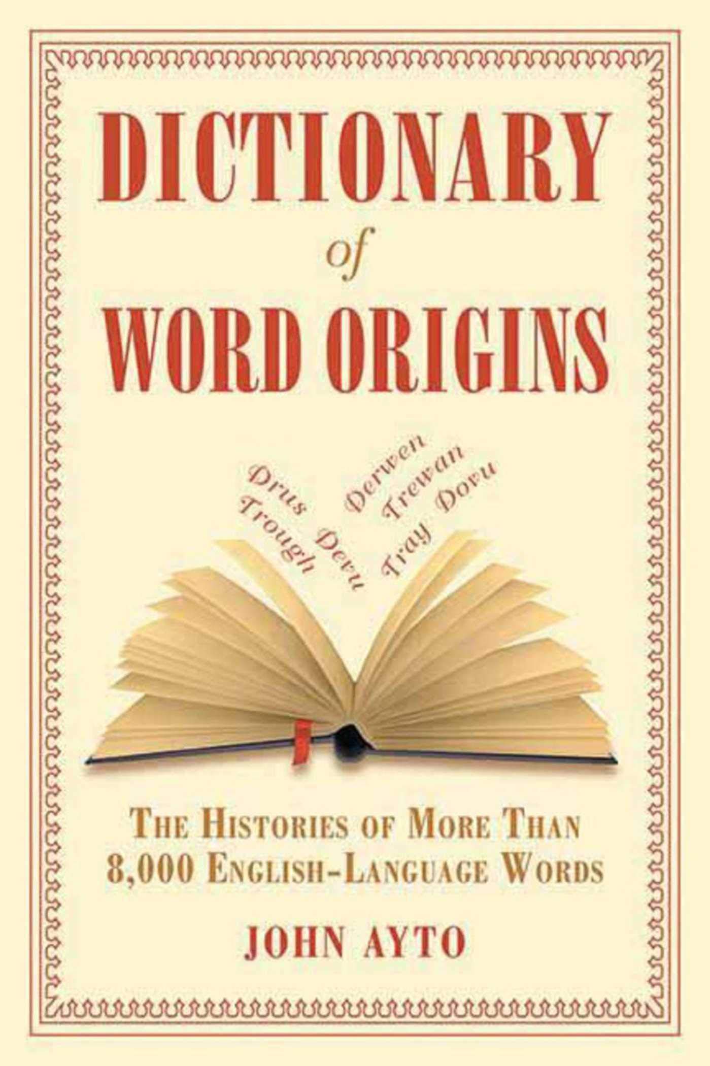 How do you find the origin of a word?