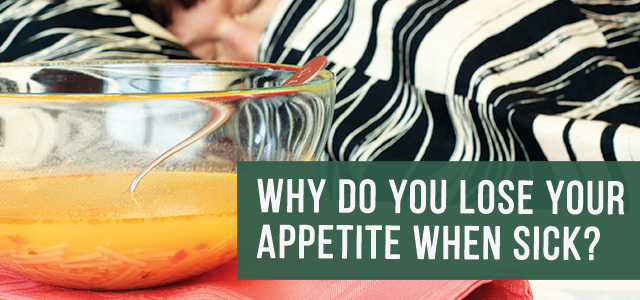 How do you get an appetite when sick?