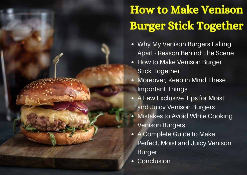 How do you get burgers to stick together?