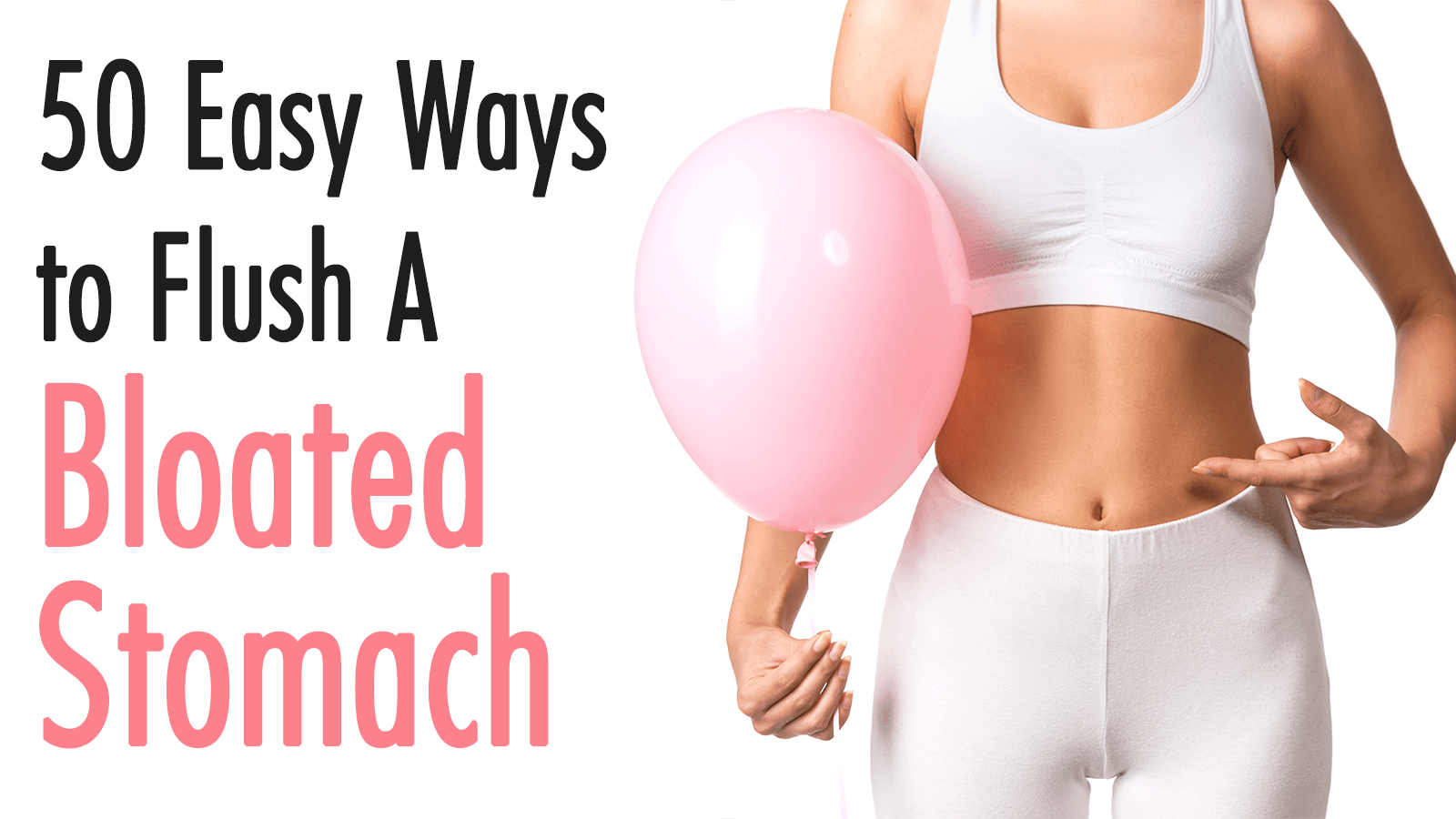 How do you get rid of bloating after 50?