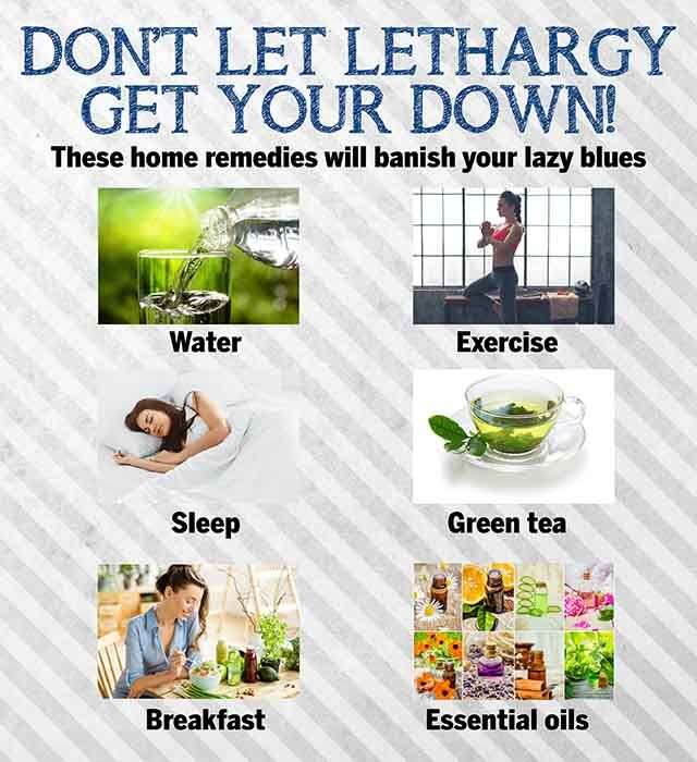 How do you get rid of lethargy fast?