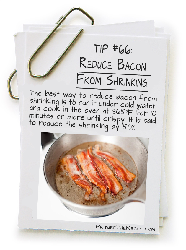 How do you keep bacon from shrinking?