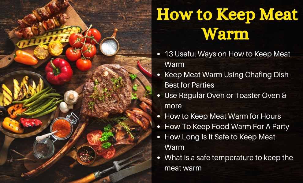 How do you keep meat warm in the oven?