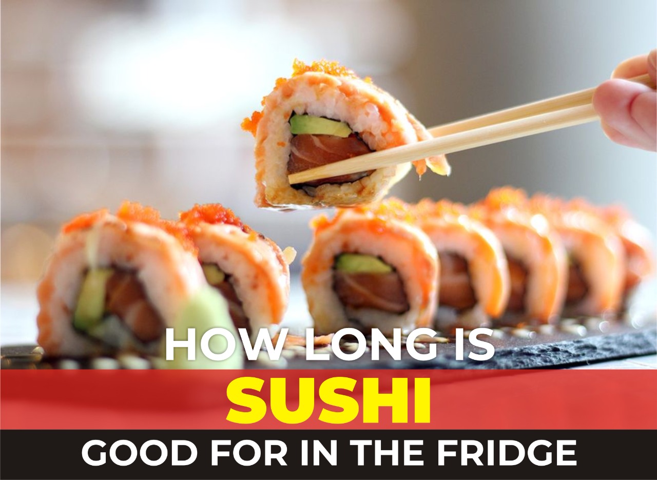 How do you keep sushi fresh in the fridge?