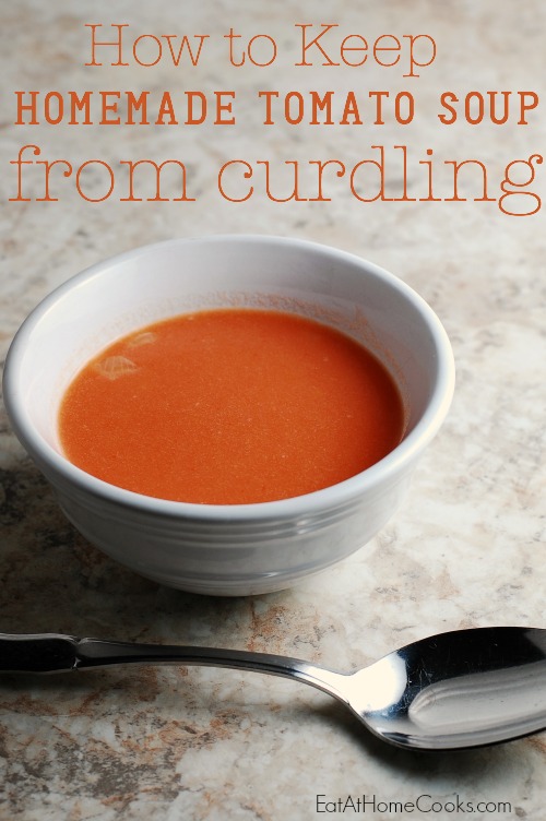 How do you keep tomato soup from curdling when adding milk?