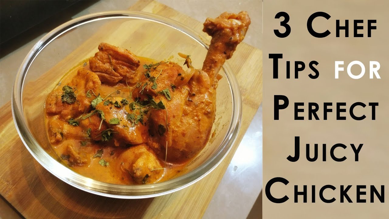 How do you make chicken soft and tender when cooking?