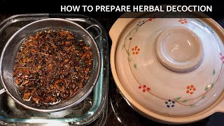 How do you make Chinese herbal decoction?
