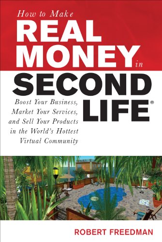 How do you make real money on Second Life?