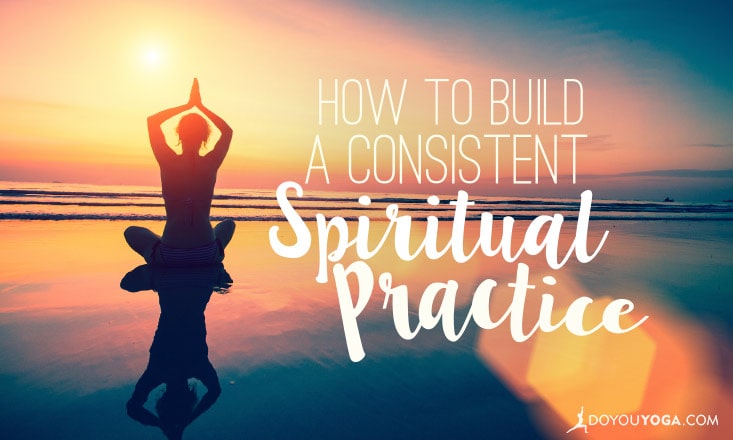 How do you practice your spirituality?