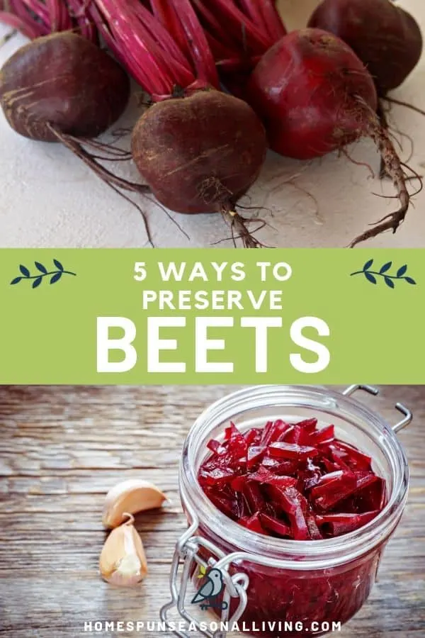 How do you preserve whole beets?