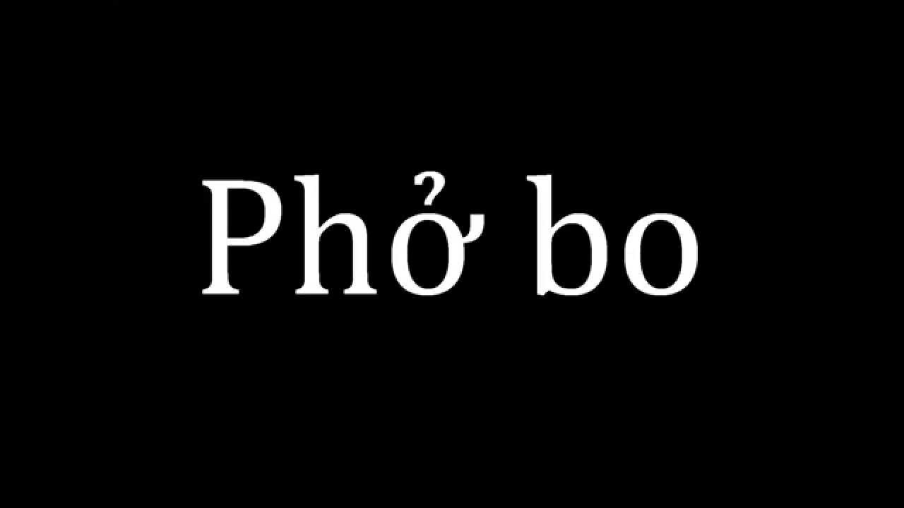 How do you pronounce pho bo in Vietnamese?