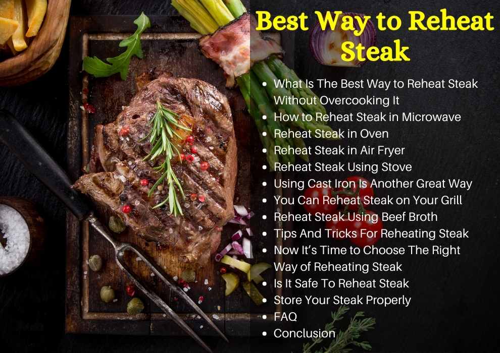 How do you reheat steak without overcooking it?