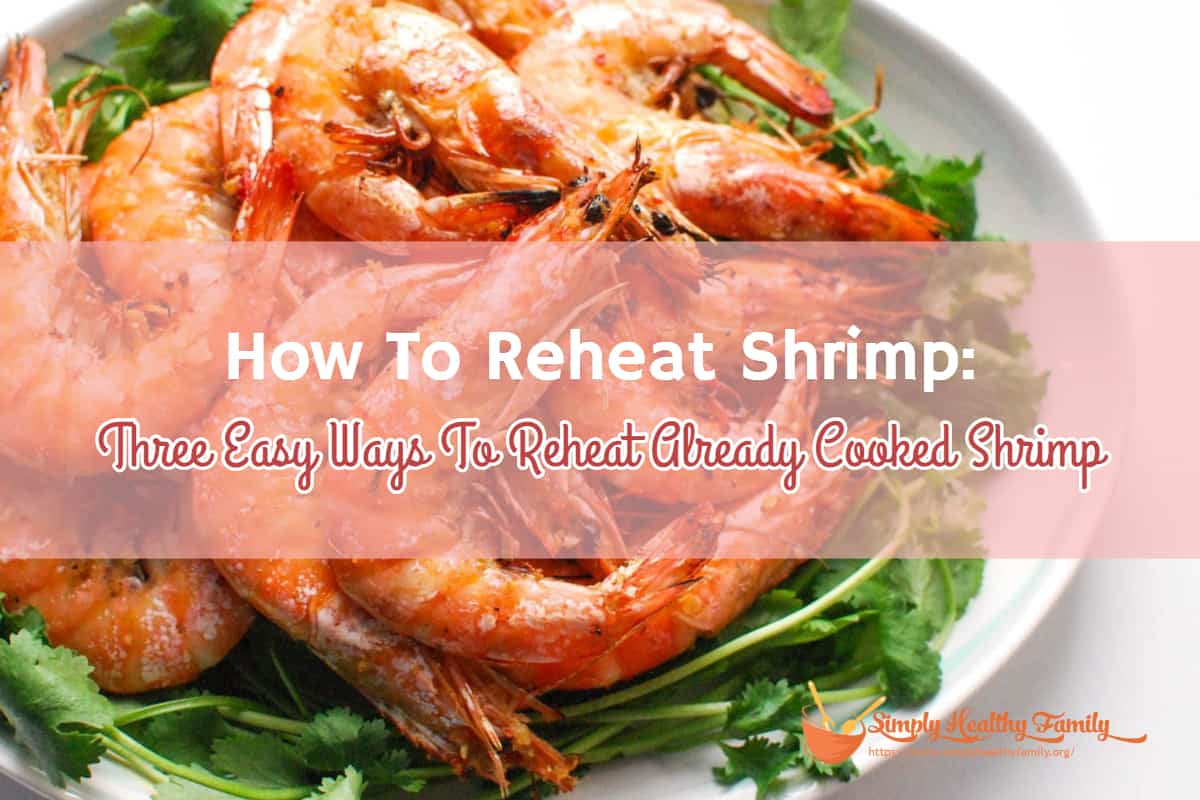 How do you reheat thawed cooked shrimp?