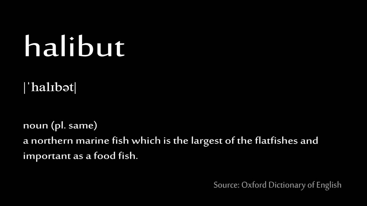 How do you spell halibut in modern English?