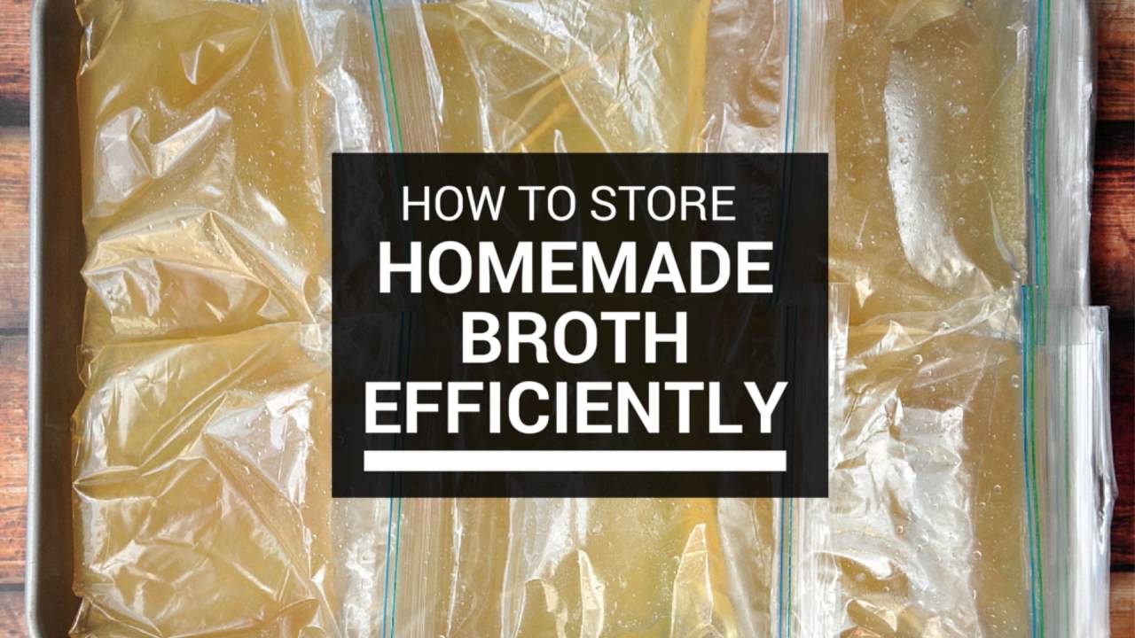 How do you store broth in plastic bags?