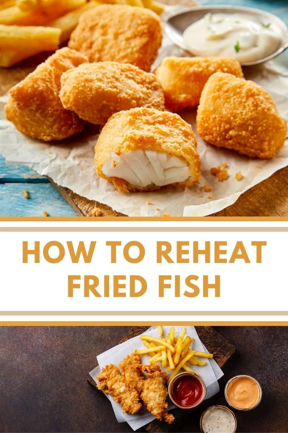 How do you store leftover fried fish?