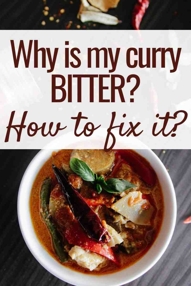 How do you take the bitterness out of Indian curry?