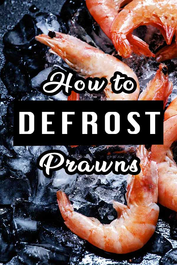 How do you thaw frozen cooked prawns?