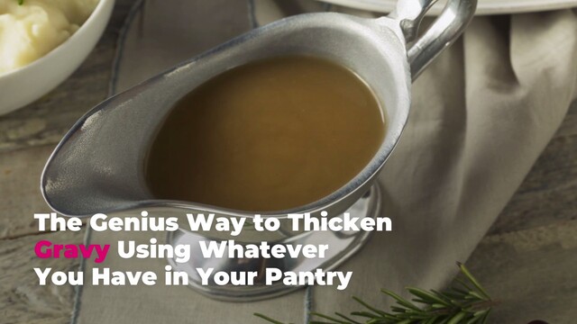 How do you thicken 2 cups of gravy?