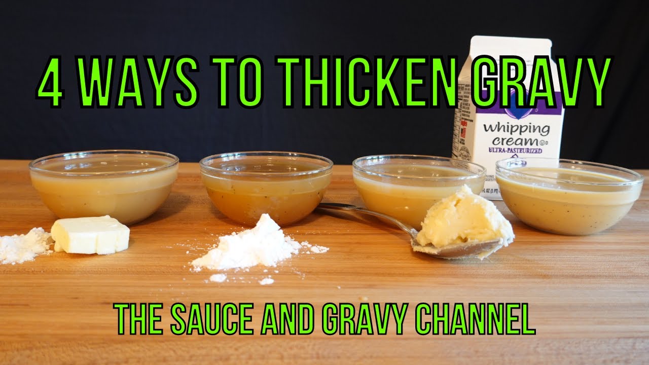How do you thicken 4 cups of gravy?