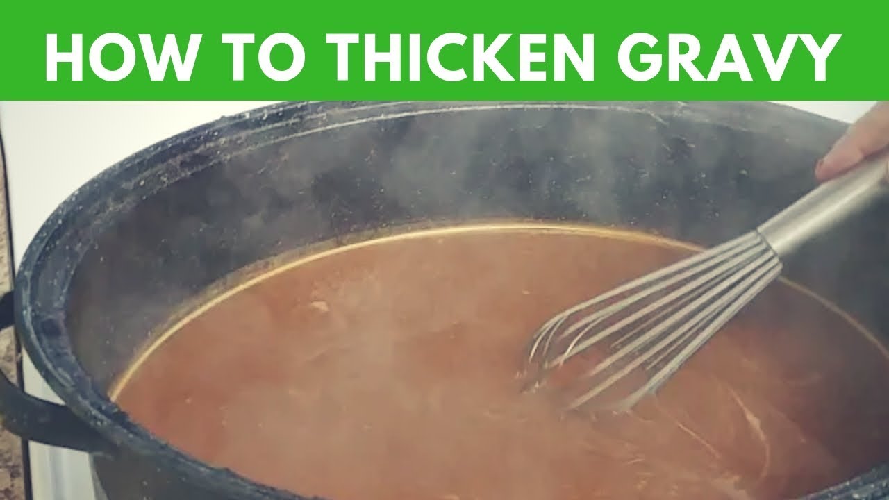 How do you thicken beef gravy?