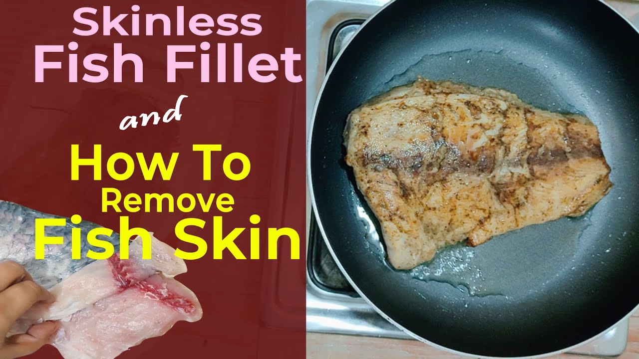 How do you unstick fish skin from pan?