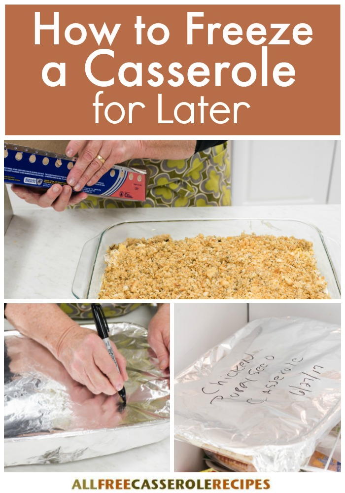 How do you wrap a casserole to freeze?