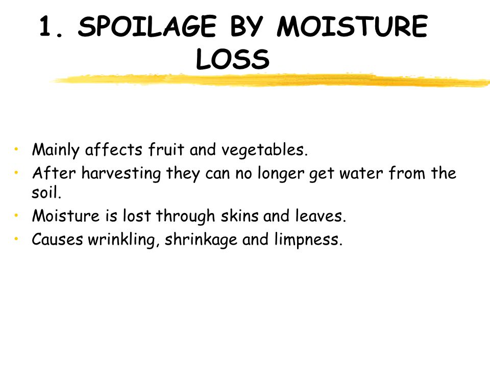 How does moisture affect food spoilage?