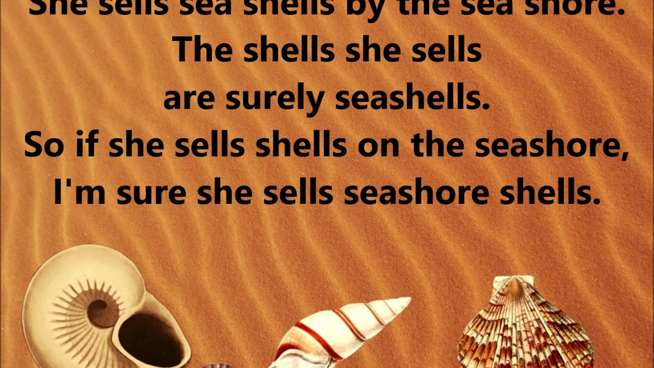 How does the seashell tongue twister go?