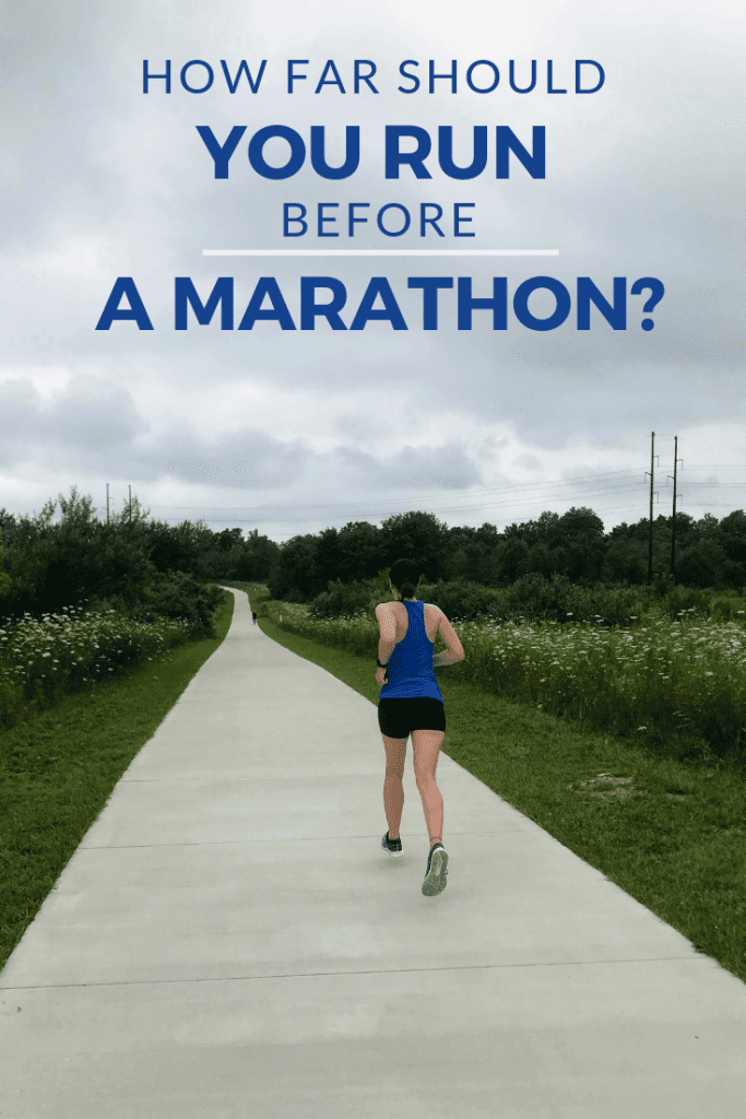 How far should I run before my marathon?