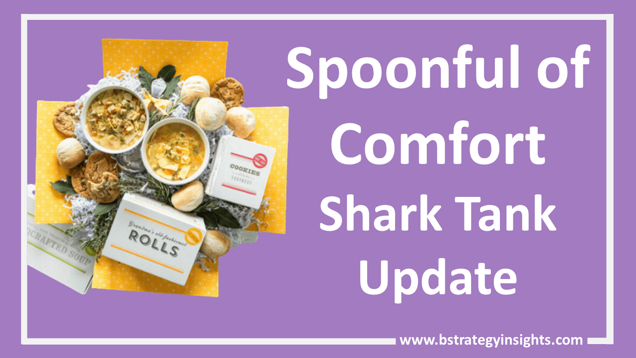 How is Spoonful of Comfort doing after Shark Tank?