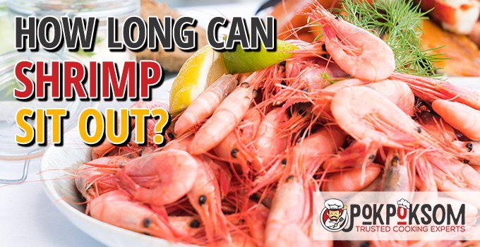 How long can frozen shrimp sit out for?