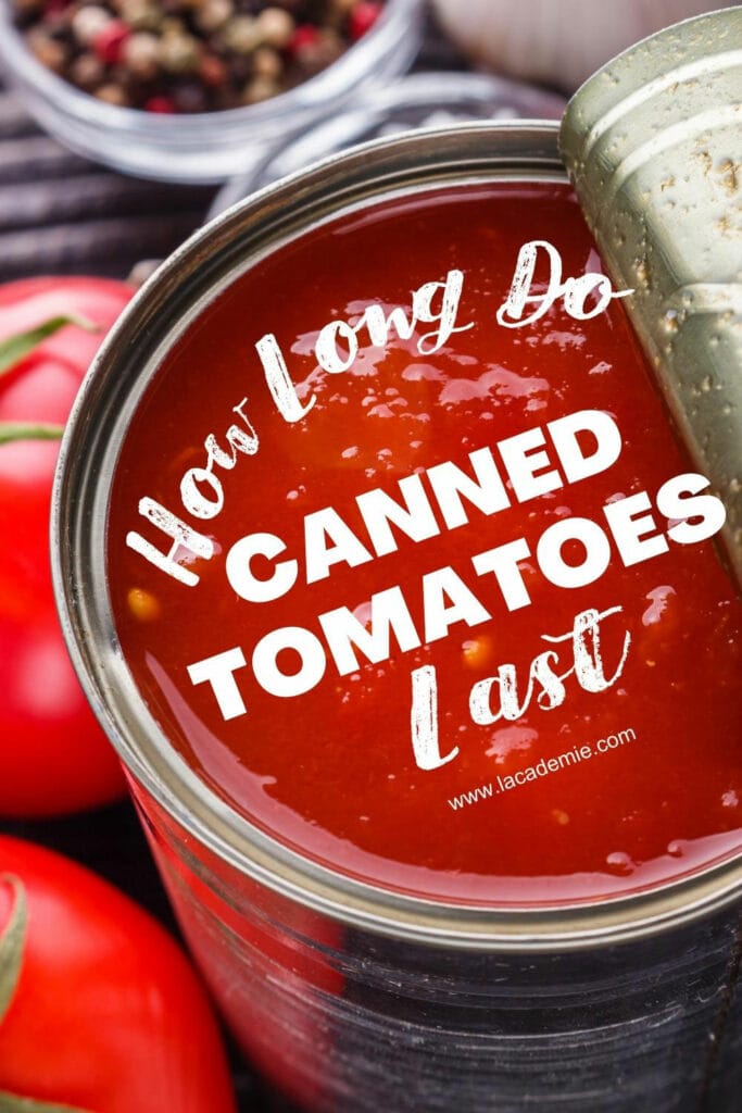 How long can leftover canned tomatoes last in the fridge?