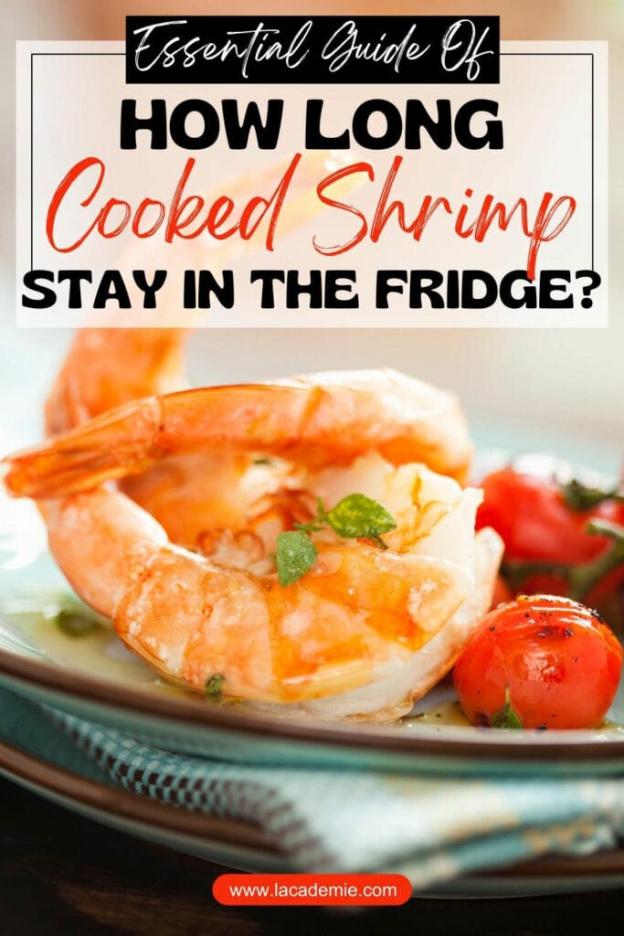 How long can precooked shrimp stay in the fridge?
