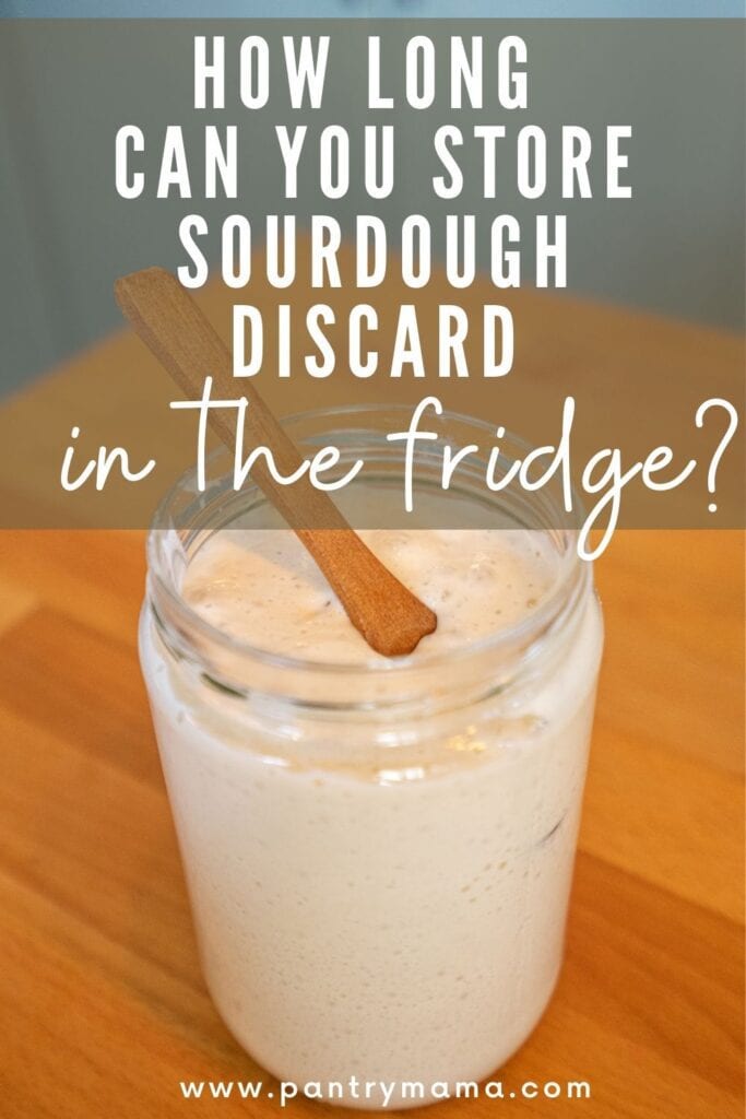 How long can you keep a sourdough discard and use it?