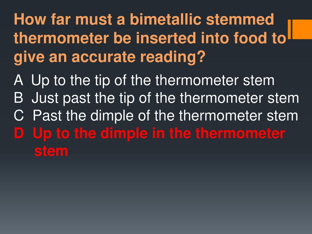 How long should a thermometer stem be inserted to get an accurate reading?