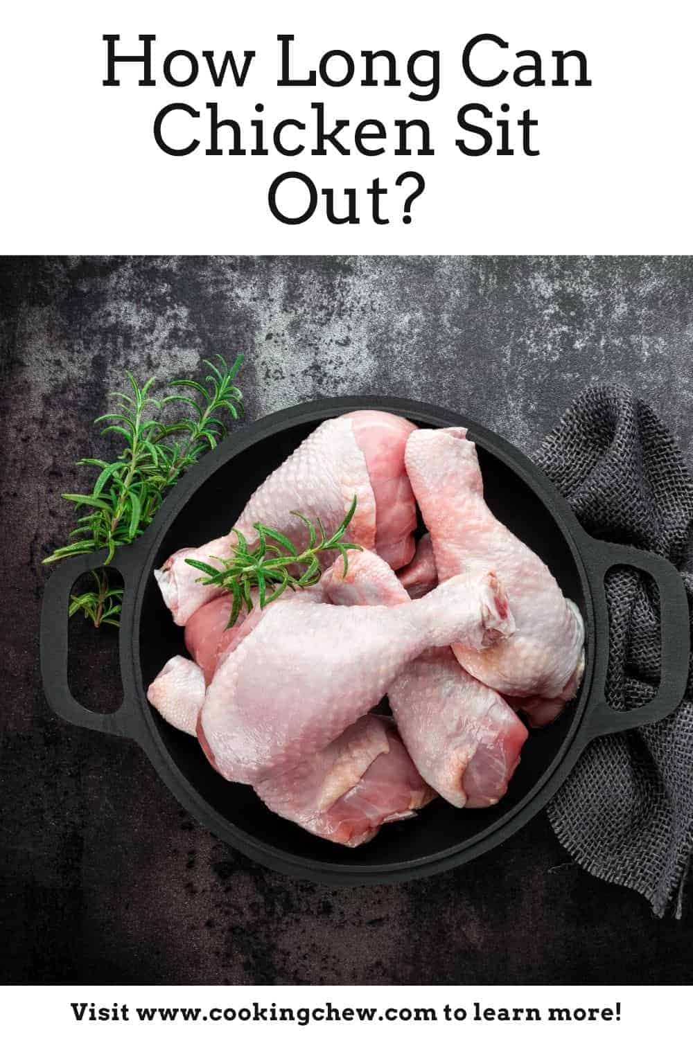 How long should chicken sit out before cooking?