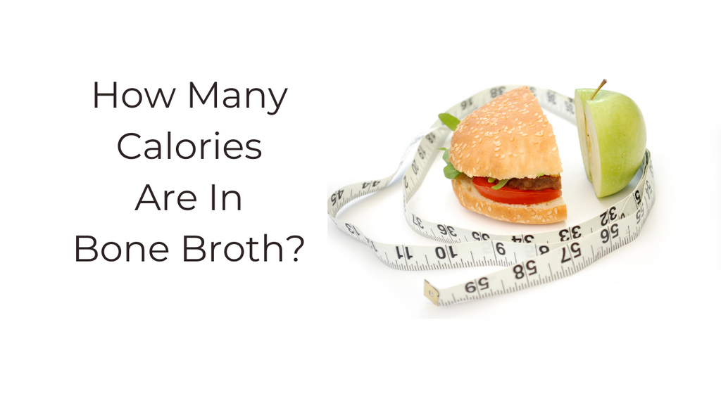 How many calories are in 2 cups of chicken bone broth?